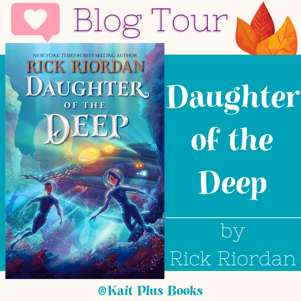 Blog Tour: Daughter of the Deep by Rick Riordan (Review + Excerpt ...